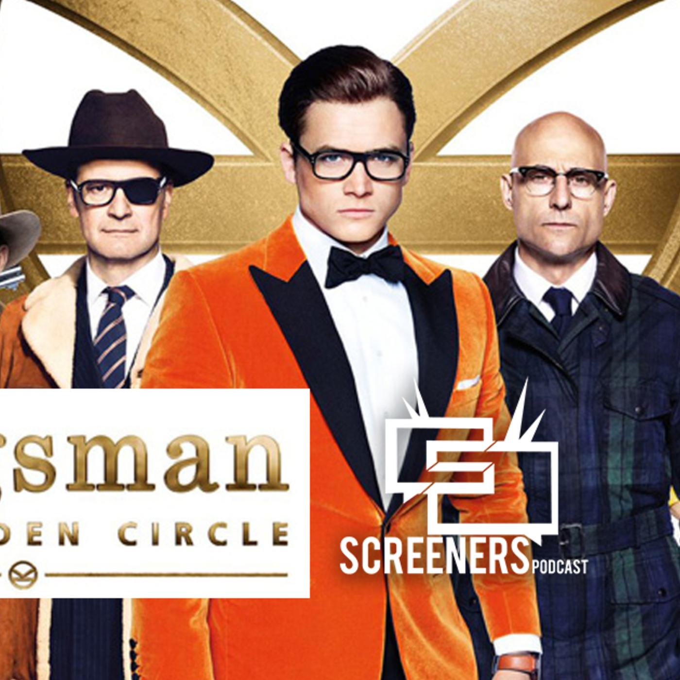 Screeners Podcast: Episode 85: Kingsman: The Golden Circle