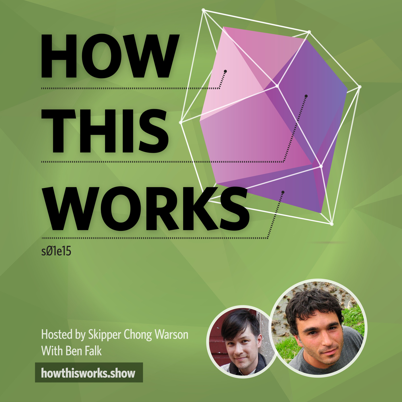 The How This Works show: Ben Falk